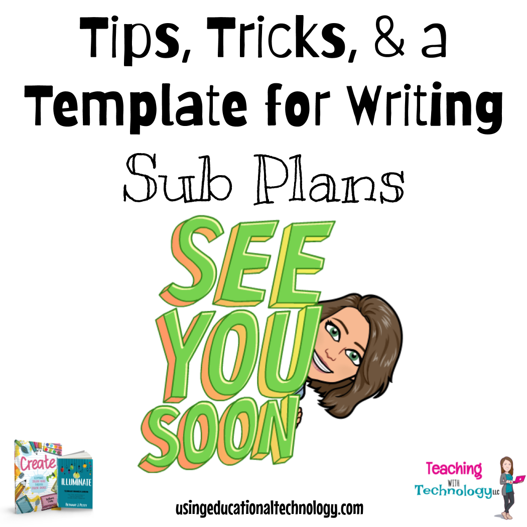 Easy Tricks And A Template For Sub Plans Teaching With Technology Easy Tricks And A Template For Sub Plans Teaching With Technology