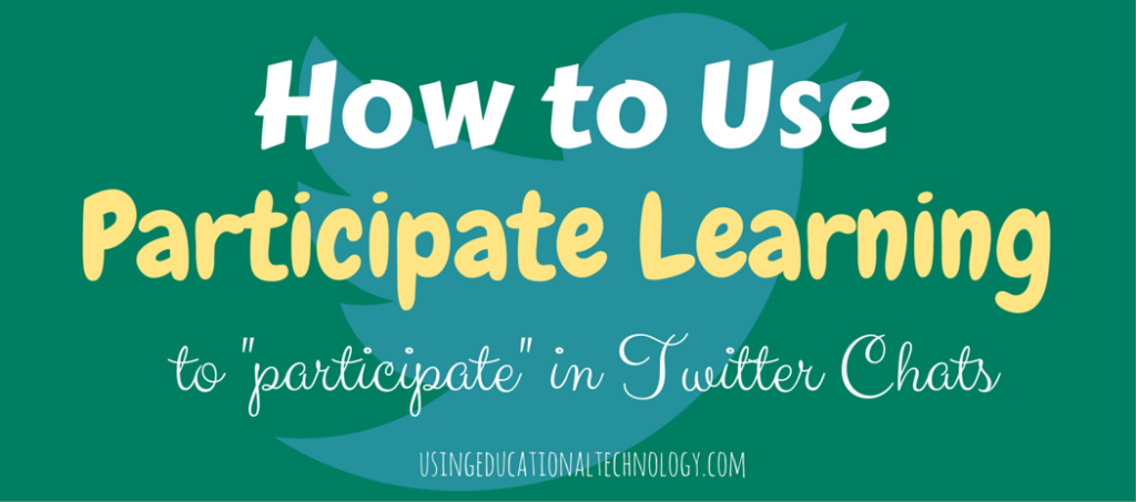 Using Participate Learning to Explore Twitter Chats - Teaching with ...