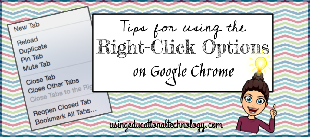 Right-Click Options for Chrome Tabs - Teaching with Technology