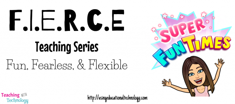 F.I.E.R.C.E Teaching Series - Fun, Fearless, and Flexible - Teaching ...