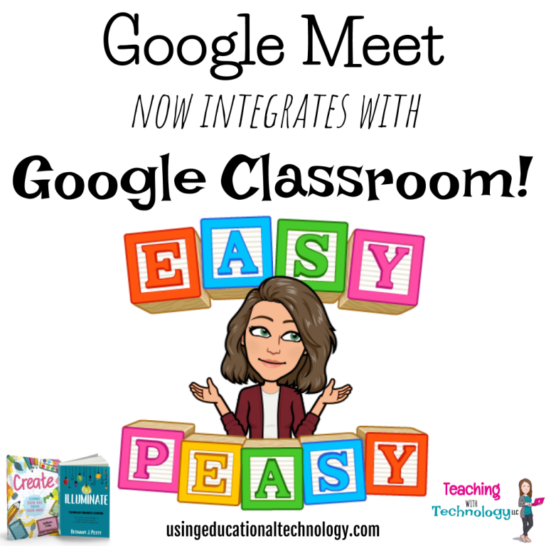 Google Classroom and Google Meet Integration - Teaching with Technology