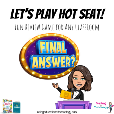 "Let's Play Hot Seat!" Super - Easy Review Game - Teaching with Technology